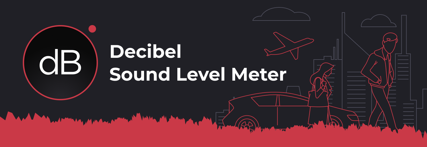Decibel Meter App | Best Digital Sound Level Meter For Your Smartphone
